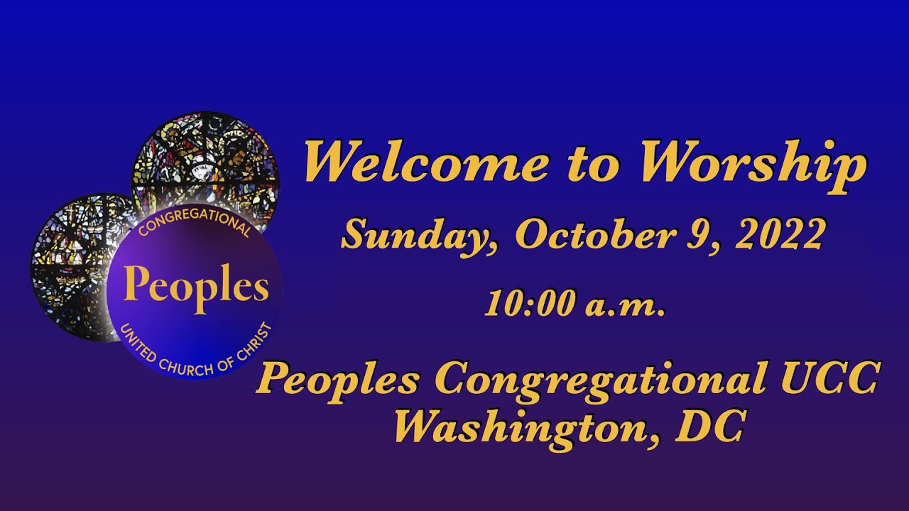 Sunday, October 9, 2022, Peoples Congregational UCC - YouTube