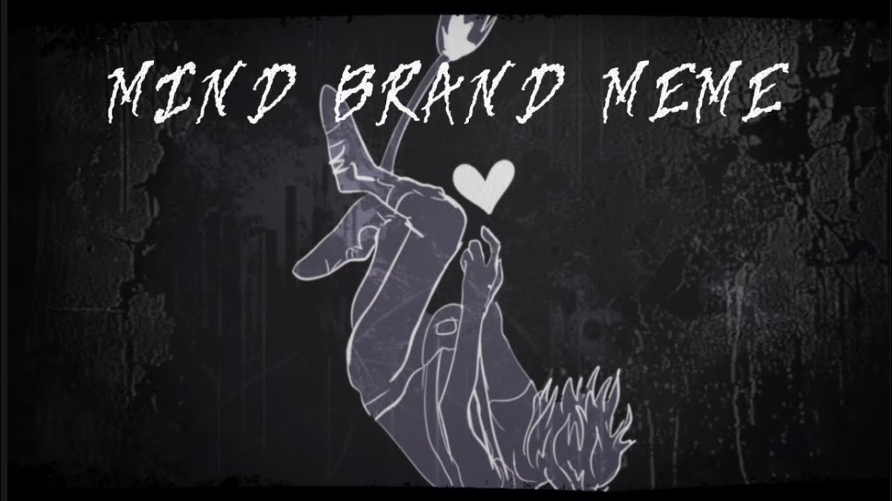 Mind Brand Meme || animation meme - YouTube