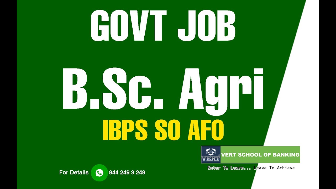 GOVT JOB for B.Sc Agri | IBPS SO | AFO | Agricultural Field Officer ...