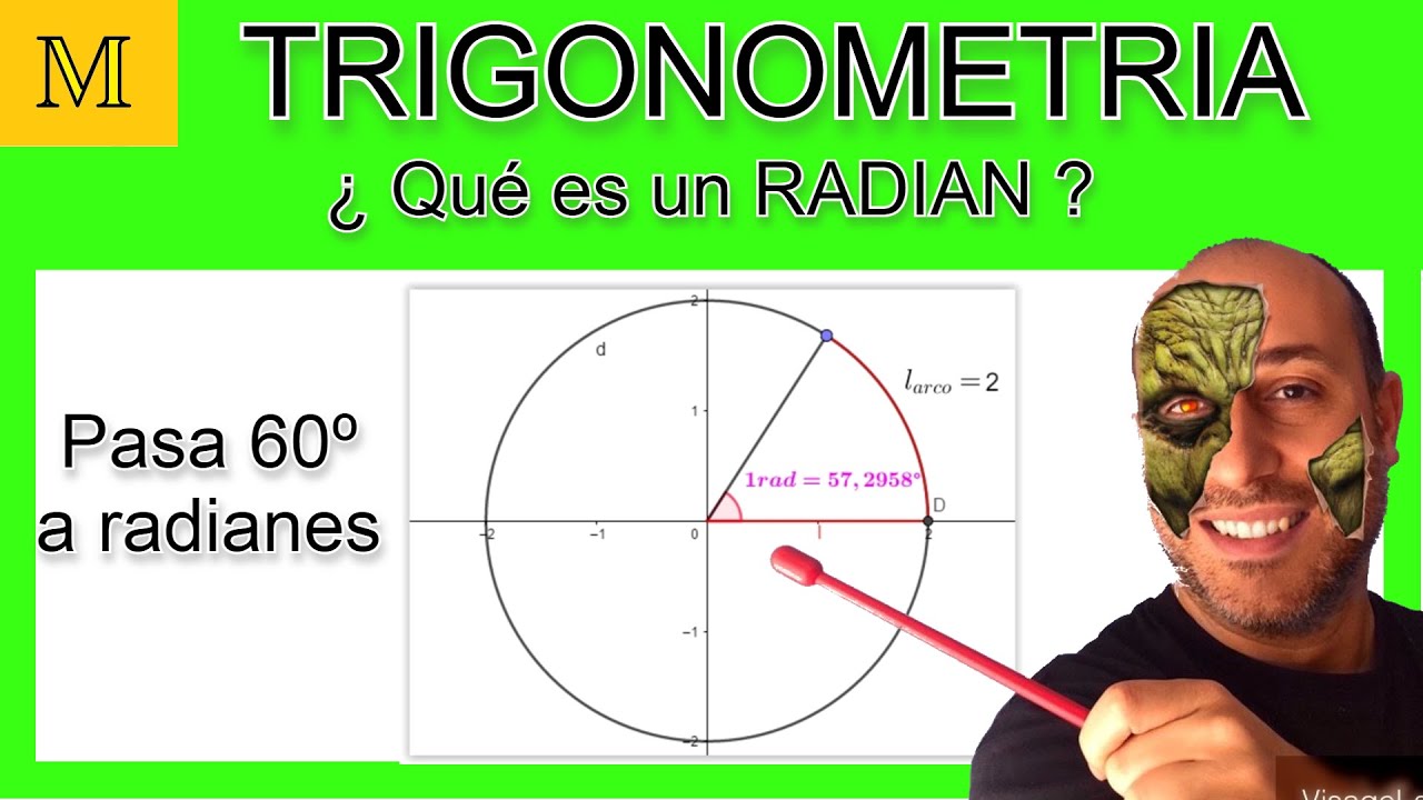 ¿Qué es un RADIAN ? Pasar de grados a radianes.Curso TRIGONOMETRIA ...