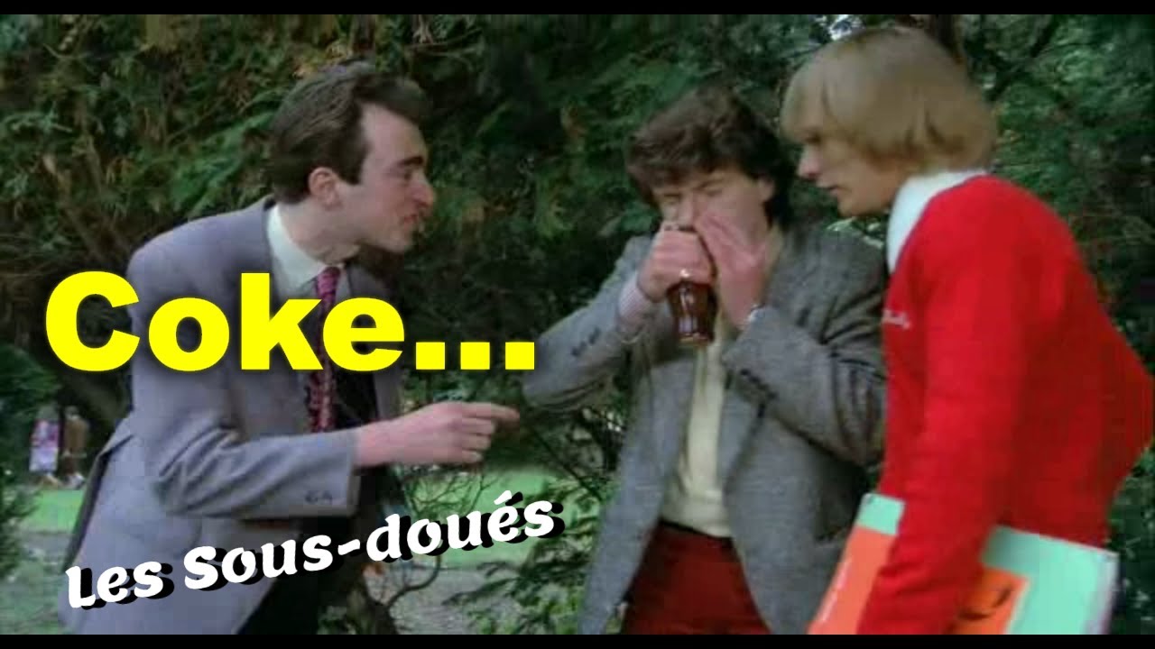Les Sous-doués Coke Drogue Coca cola #scenescultes #répliquescultes Les ...