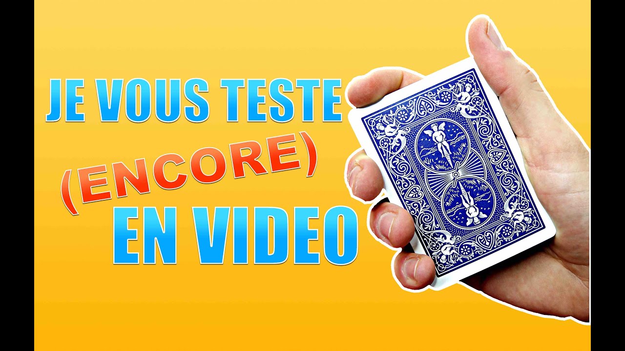 JE VOUS TESTE EN VIDEO #2 (Tour de Magie Expliqué) - YouTube