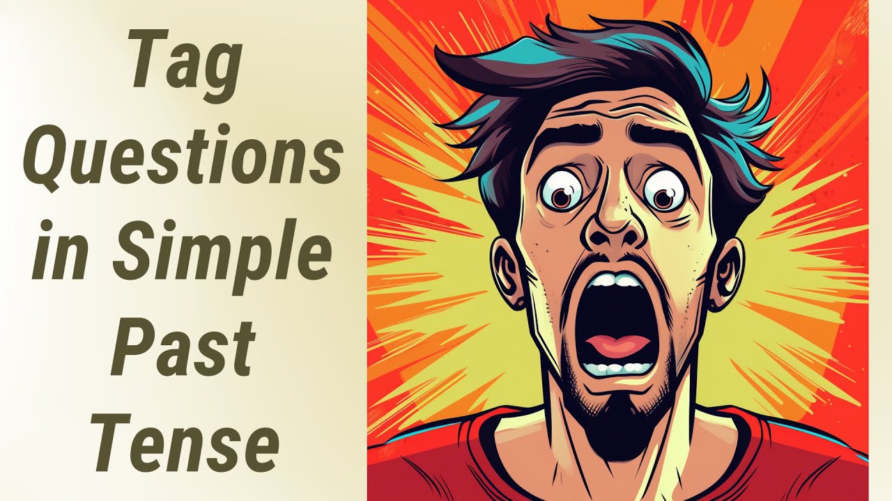 Mastering Tag Questions in Simple Past Tense - YouTube