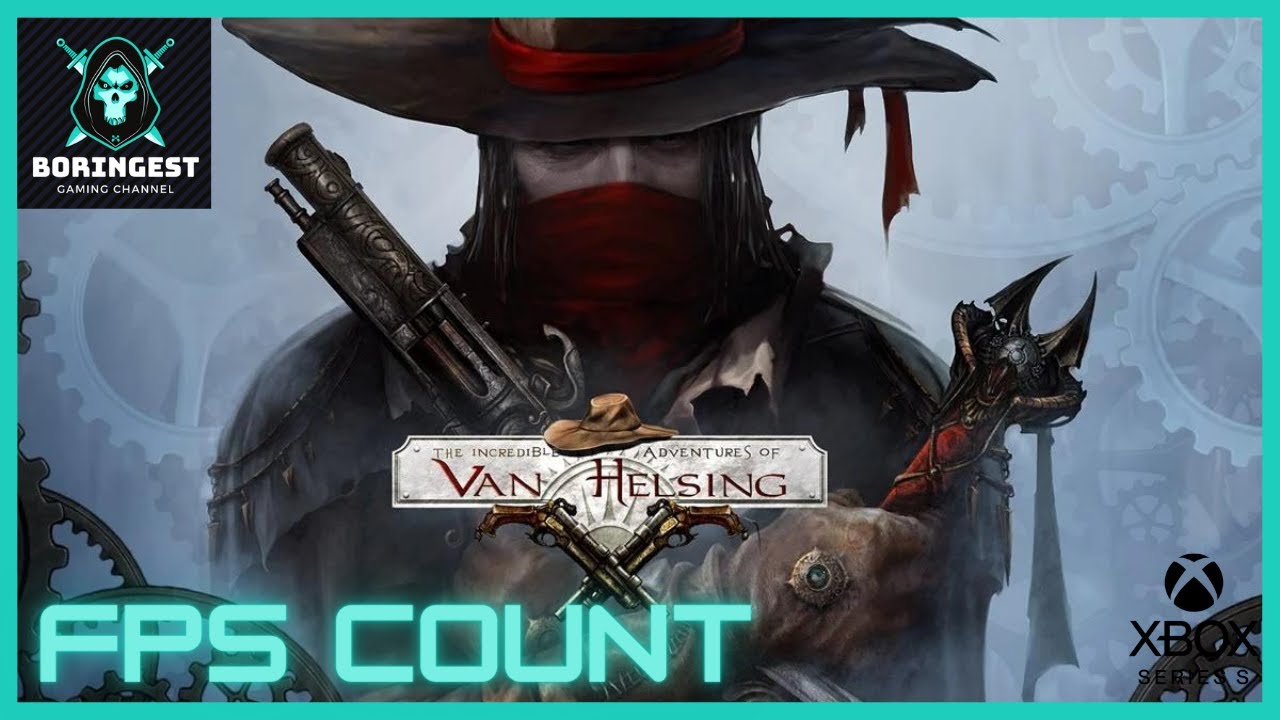 Incredible Adventures of Van Hellsing: 50+FPS Xbox Series S Gameplay ...