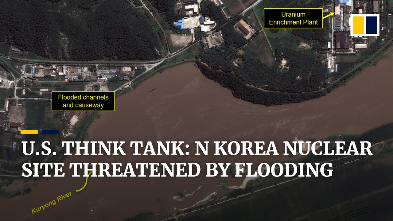 North Korea nuclear site threatened by recent flooding, says US think ...