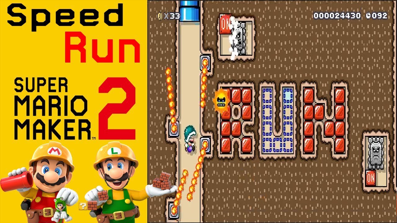 Run all time (speedrun 30 s.) | Super Mario Maker 2 | Capitulo #4 ...