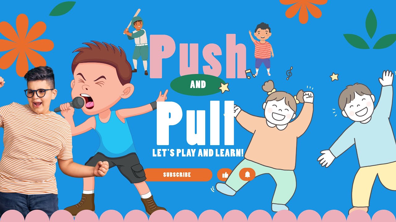 Push and Pull🎵 Fun Learning Song for Kids! 🚗💨 - YouTube