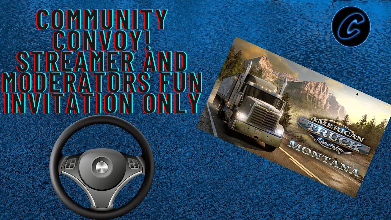 american truck simulator. transportation. community convoy streamer ...