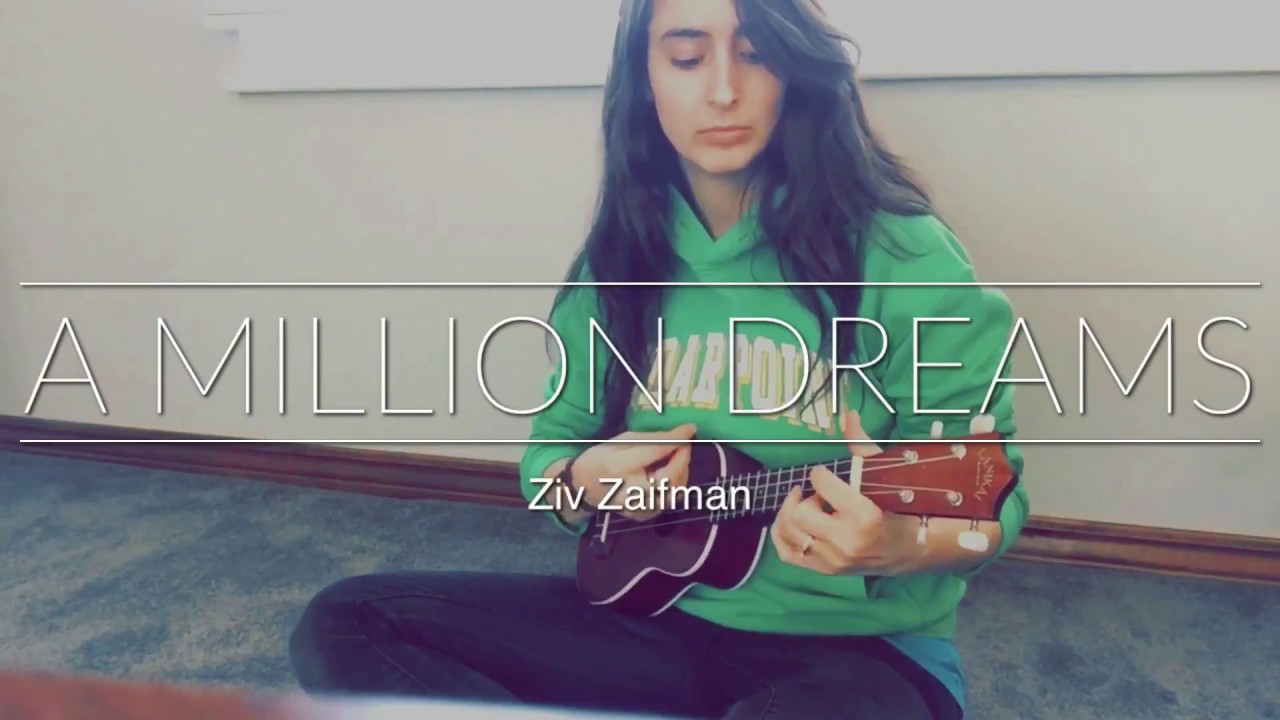 A MILLION DREAMS | Ziv Zaifman [Cover] - YouTube