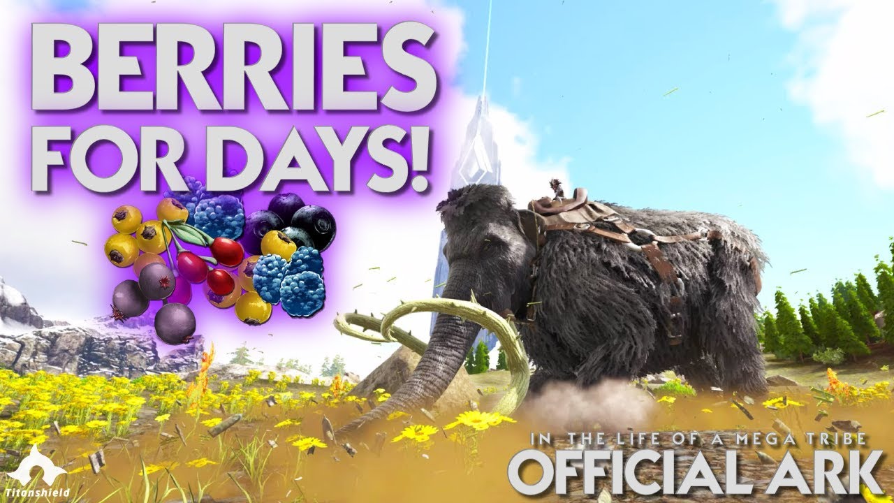 BERRIES FOR DAYS! Location | OFFICIAL ARK | ARK: SURVIVAL EVOLVED | S2 ...