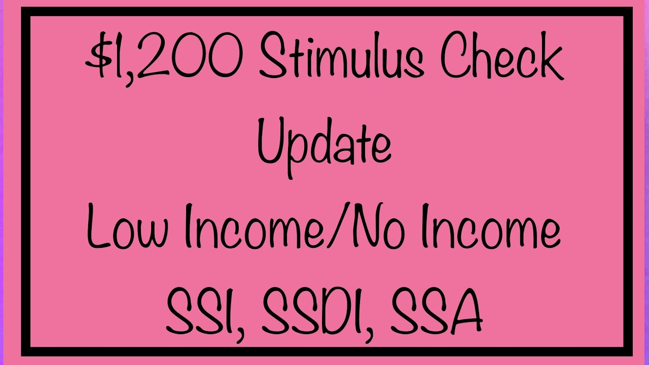 Stimulus Check Update & FAQ for SSA, SSDI, SSI, Social Security, Low ...