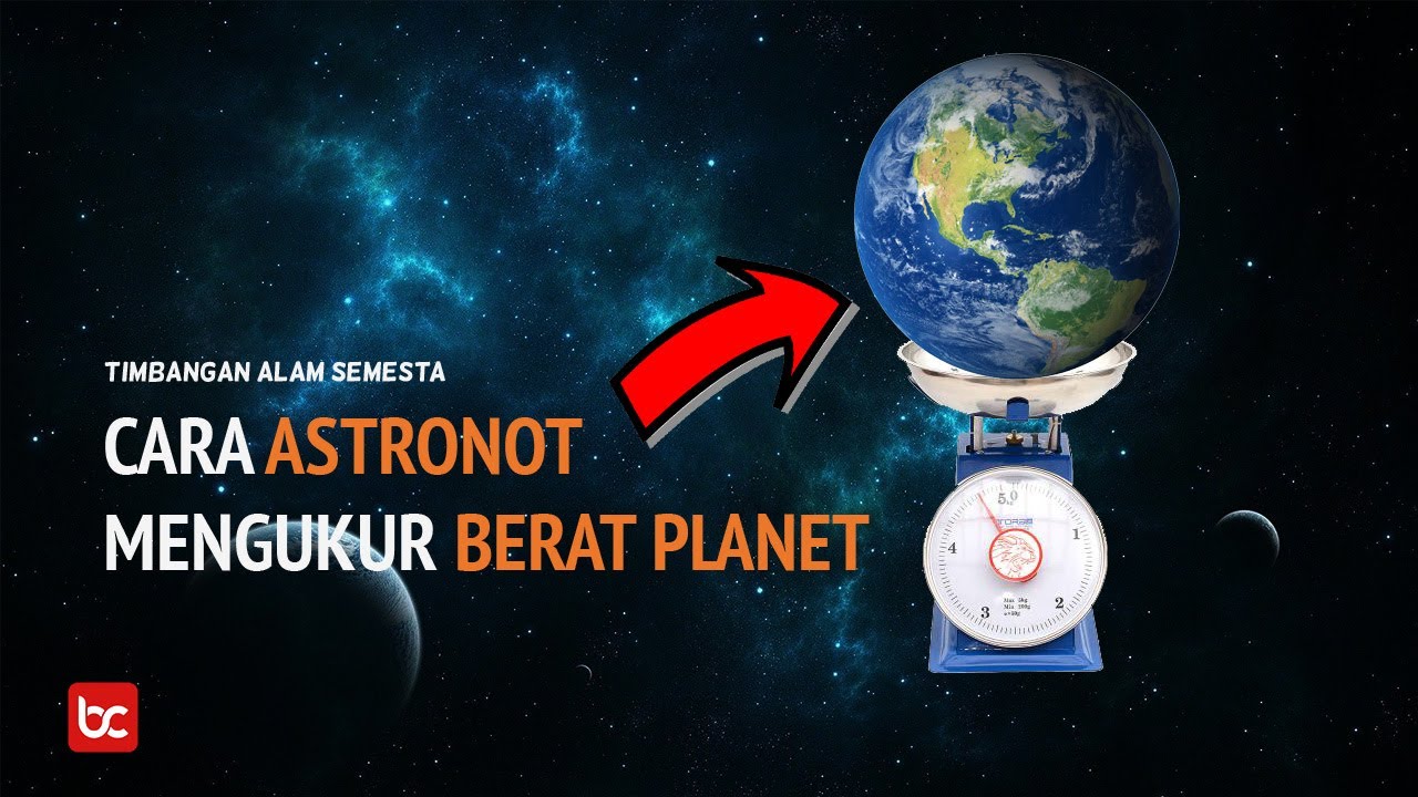 Bagaimana Ilmuwan Mengukur Berat atau Massa Planet? - YouTube