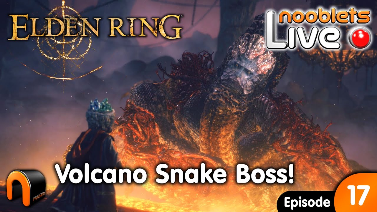 ELDEN RING Fighting The Giant Volcano Snake Boss DAY 17 LIVE! # ...