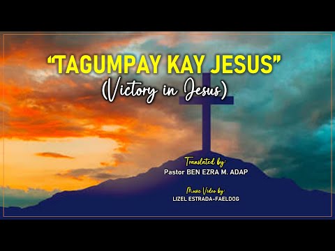 TAGUMPAY KAY JESUS - YouTube