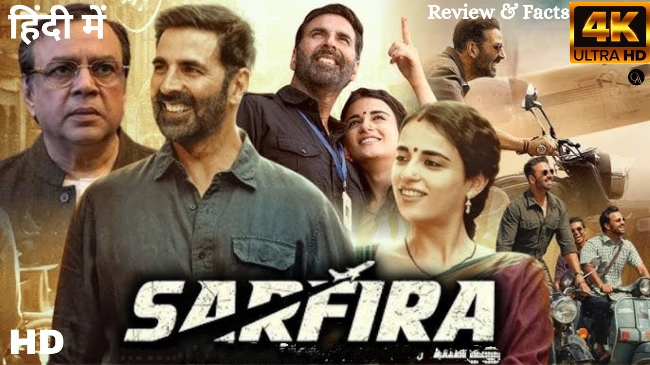 Sarfira Full Movie 2024 Facts & Review | Akshay Kumar, Paresh Rawal ...