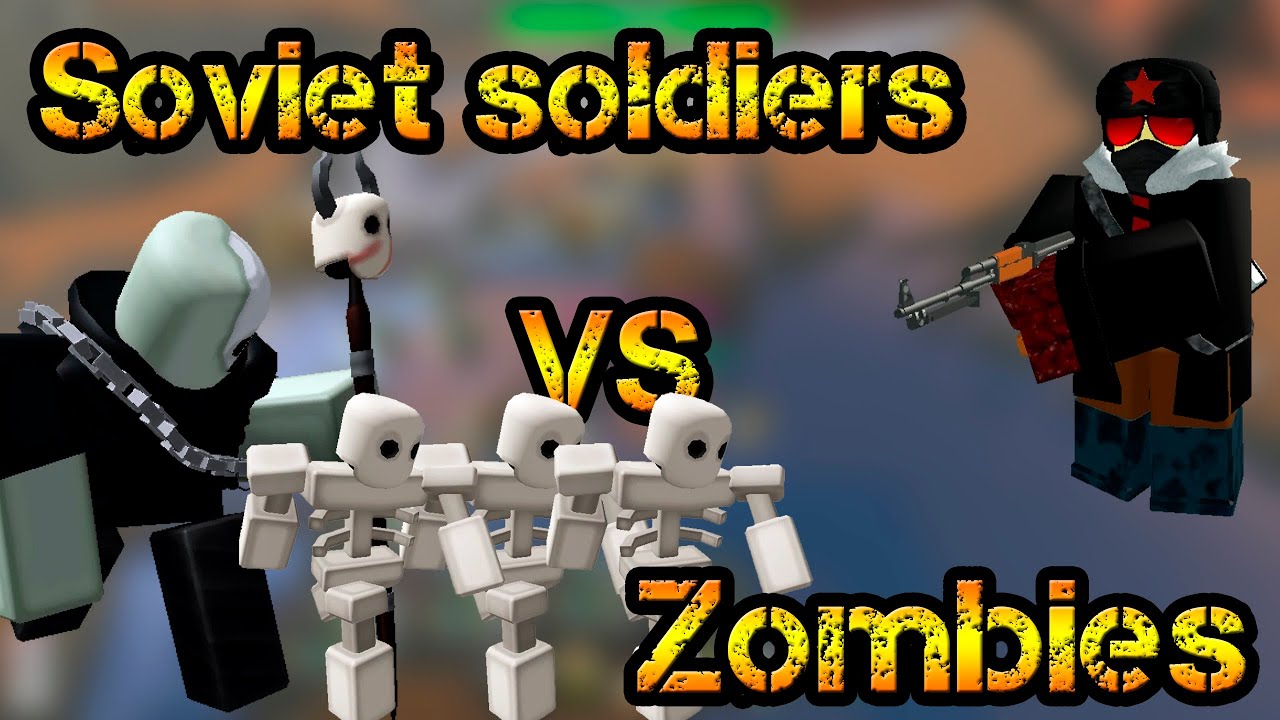 Soviet soldiers vs Zombies Roblox Tower Defense Simulator - YouTube