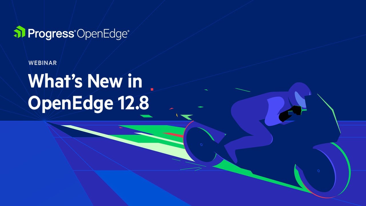 Whats New In Openedge 128 Youtube