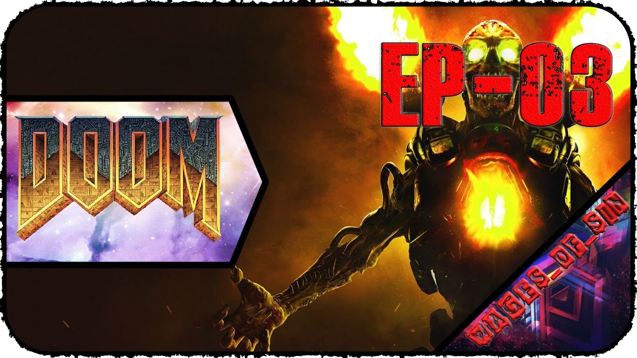Doom [EP-03] - Стрим - Боль и страдания в аду - YouTube