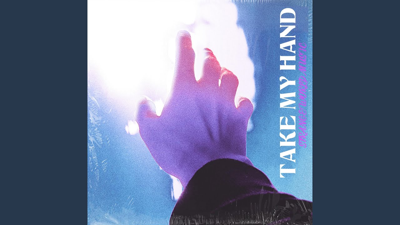 Take My Hand - YouTube