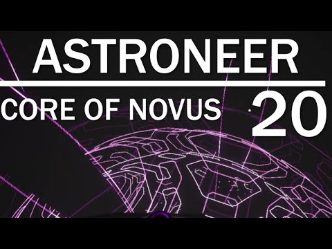 Astroneer 20 Deep to the core of Novus - YouTube
