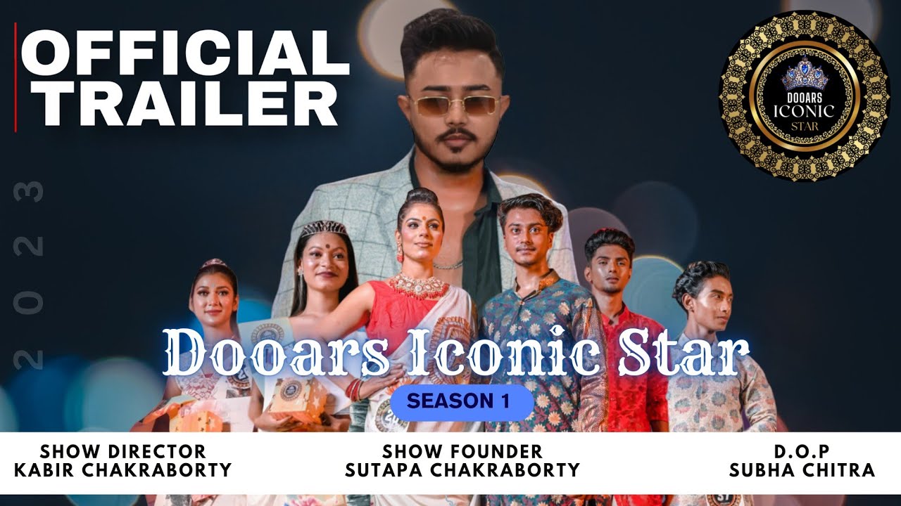 Dooars Iconic Star||season 1||official trailer||2023||Hamiltonganj ...
