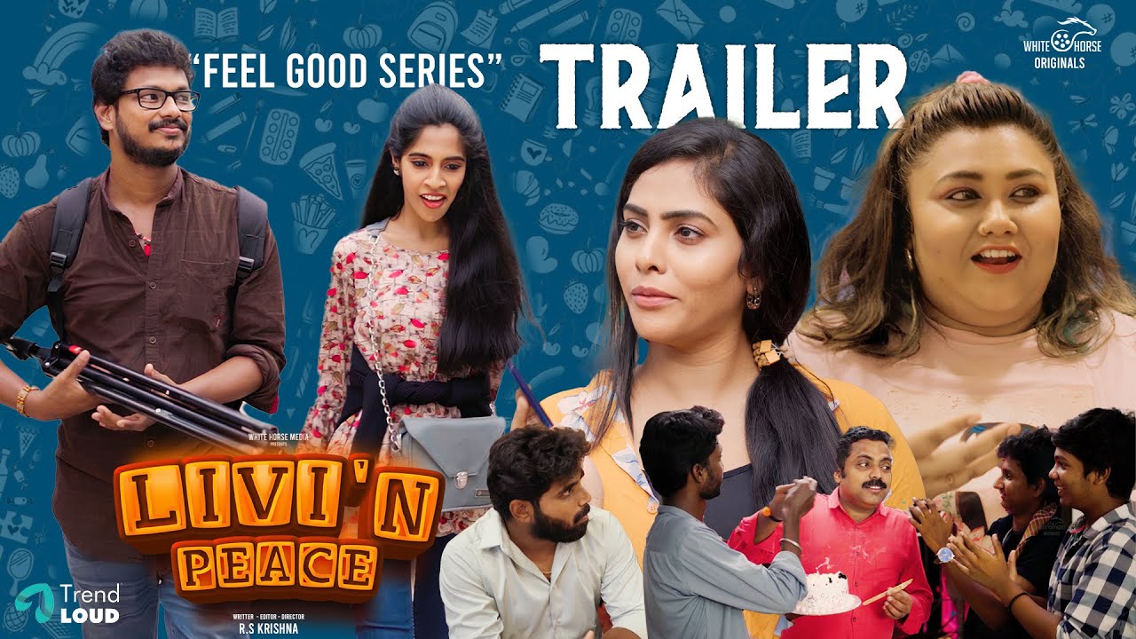 LIVIN' PEACE | Trailer | Web series | White Horse Orginals | Sri Chezhiyan | R S Krishna | Divya ...