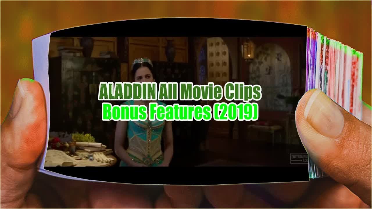 ALADDIN All Movie Clips Bonus Features 2019 Part 2 - YouTube
