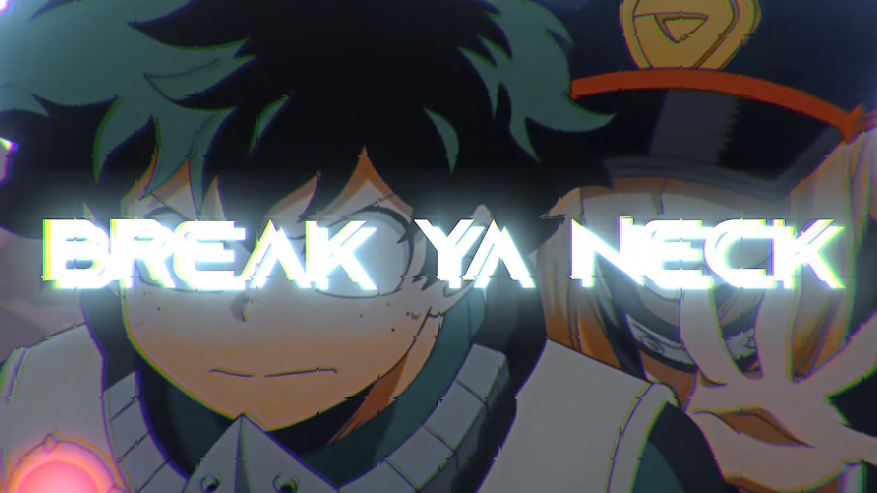 camie edit | break a neck - YouTube