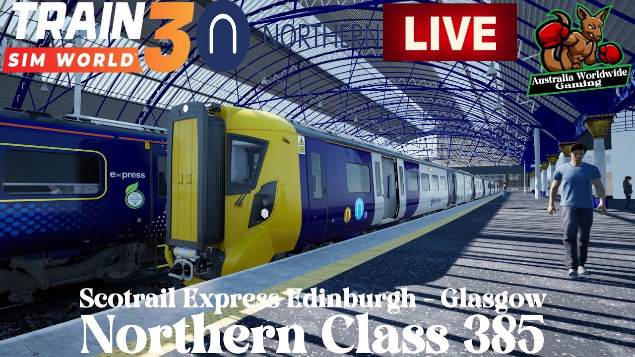 Train Sim World 3 LIVE | Scotrail Express Edinburgh - Glasgow With ...