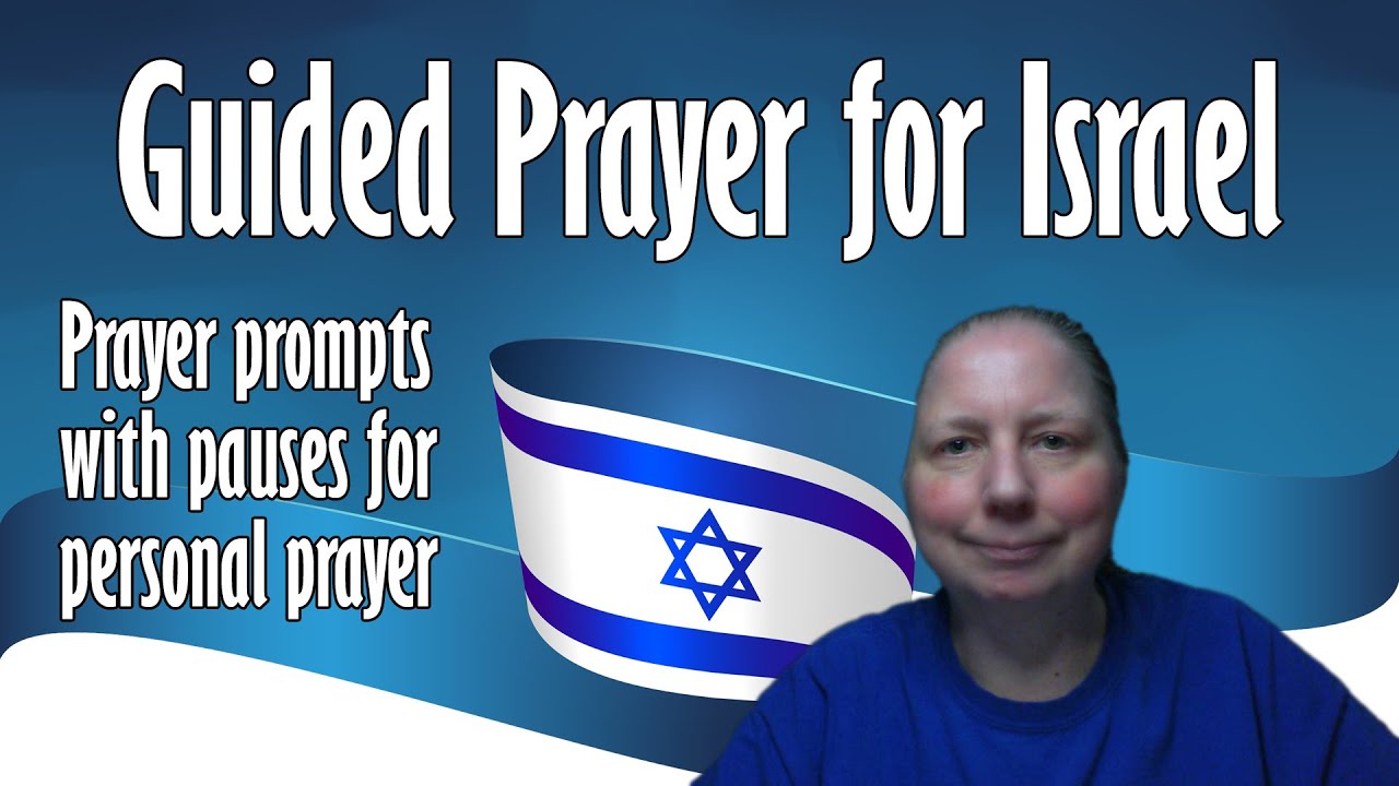 Guided Prayer for Israel - YouTube