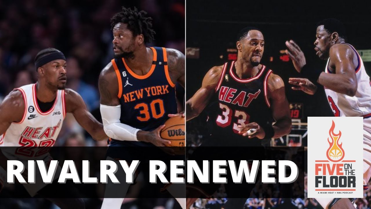 Miami Heat: Rivalry renewed? 90's look back before Game 1 + Martin ...