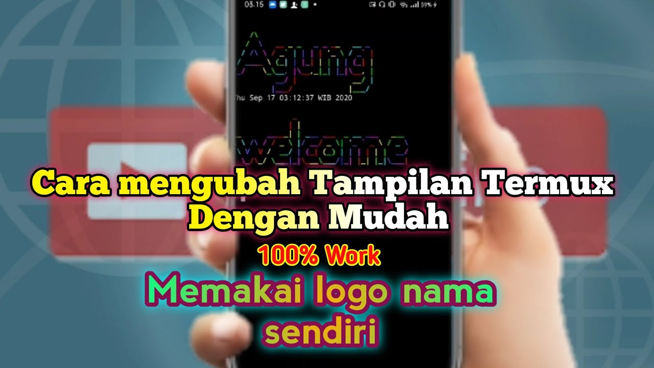 CARA MENGUBAH TAMPILAN TERMUX DENGAN LOGO NAMA SENDIRI || Tutorial ...