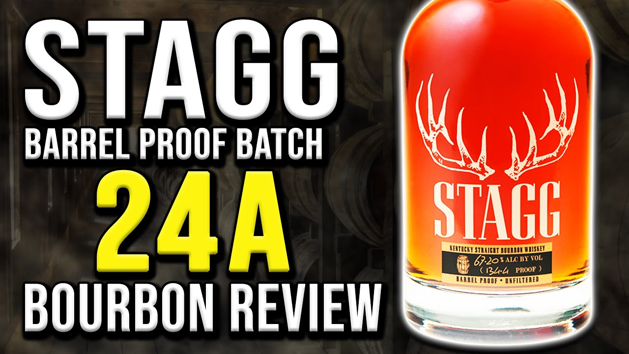 STAGG 24A Barrel Proof Bourbon Review + Comparisons - YouTube