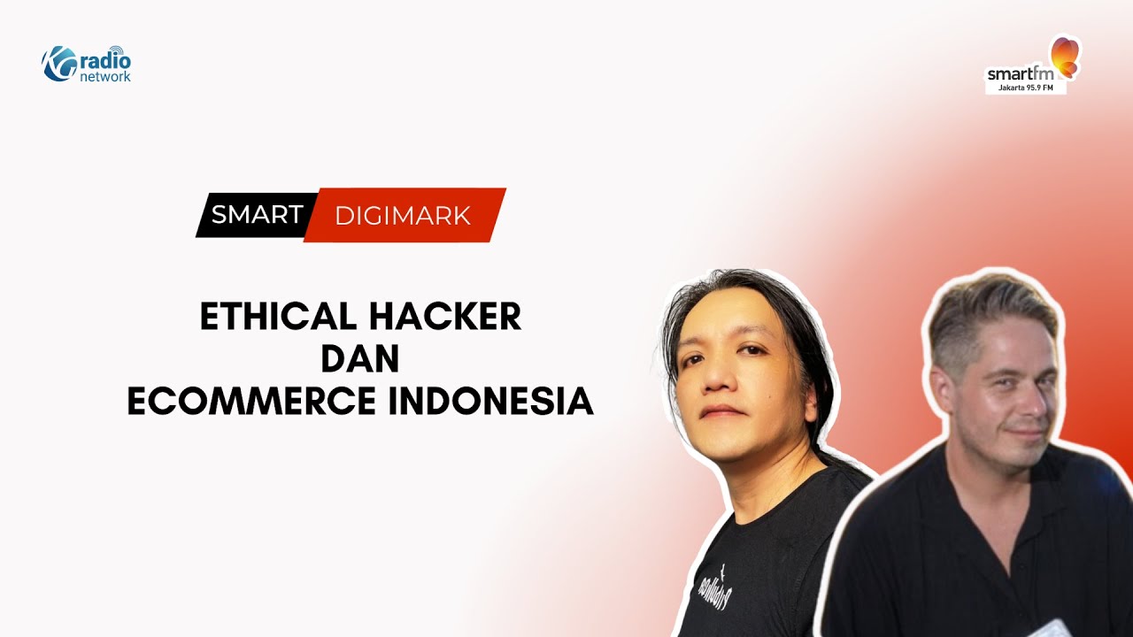 Ethical Hacker dan Ecommerce Indonesia | Smart Digimark - YouTube
