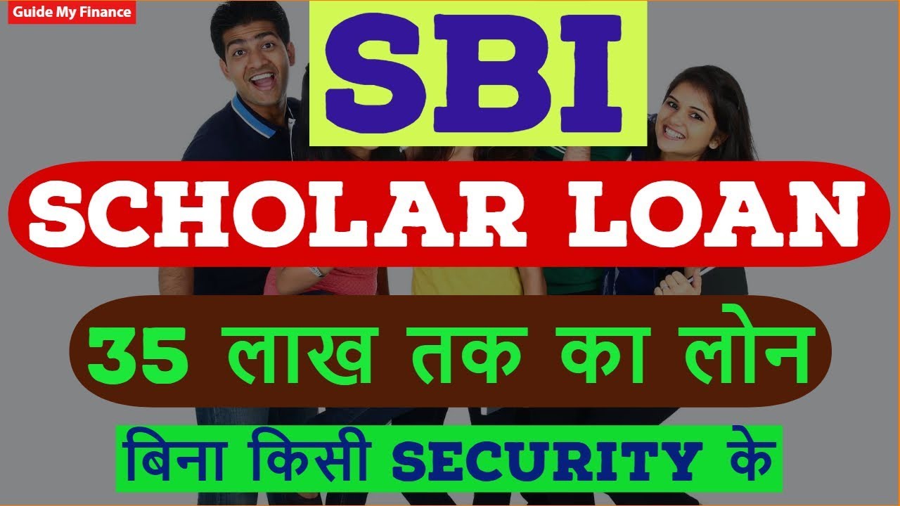 complete-process-of-sbi-scholar-loan-how-to-get-sbi-scholar-loan-upto