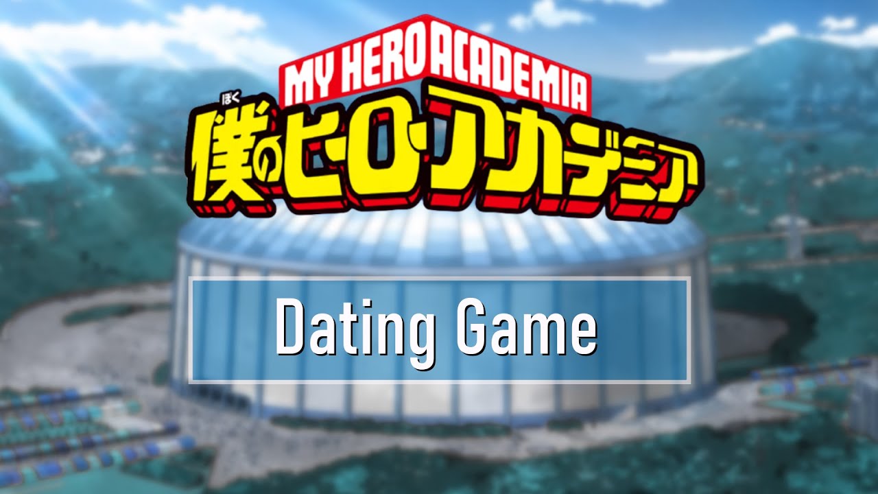 Dating Game - My Hero Academia | MHA/BnHA | - YouTube