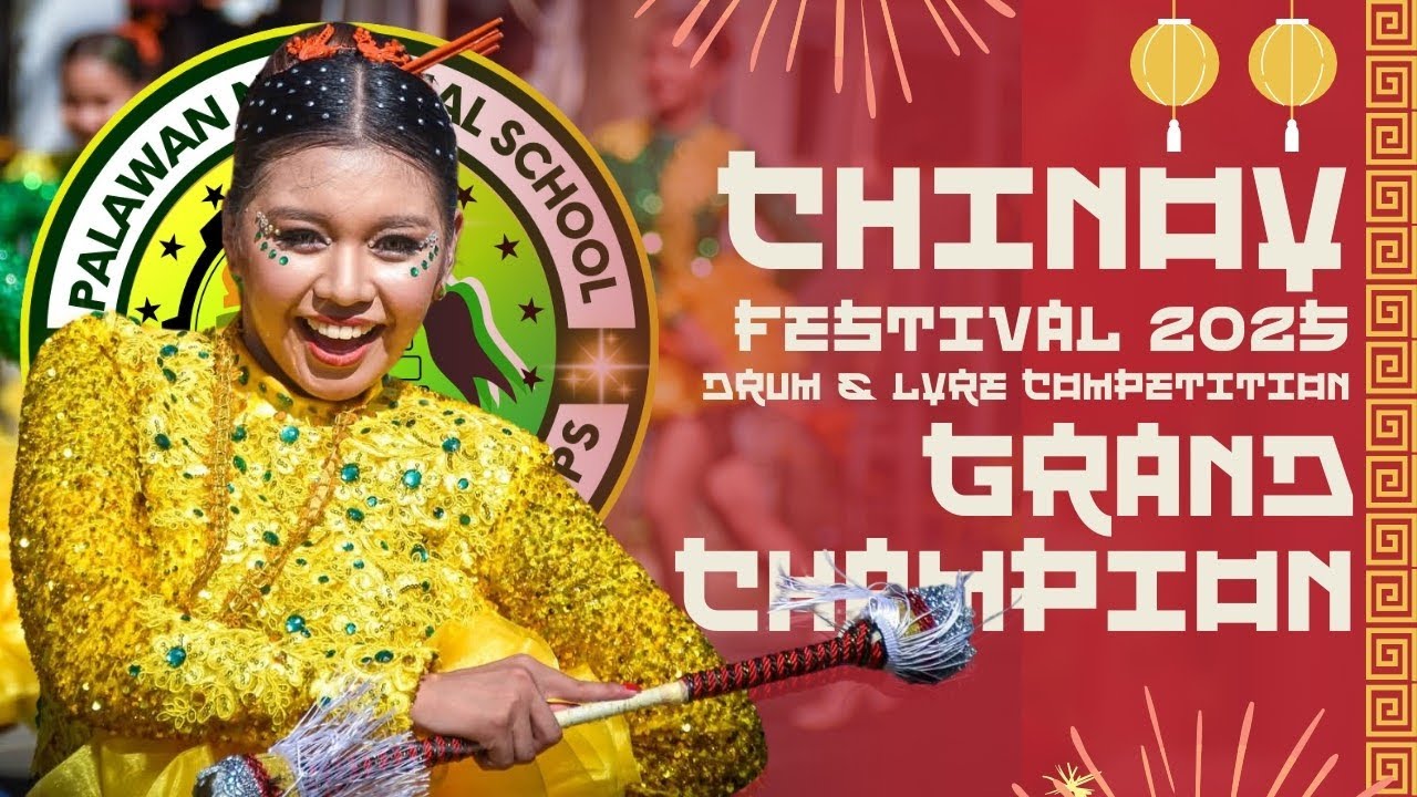 CHINOY FESTIVAL 2025 | Drum and Lyre Competition - GRAND #CHAMPION ...