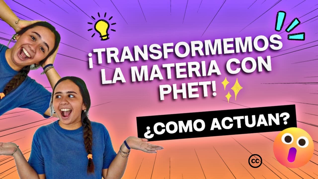 Transformemos la materia con PheT! - YouTube
