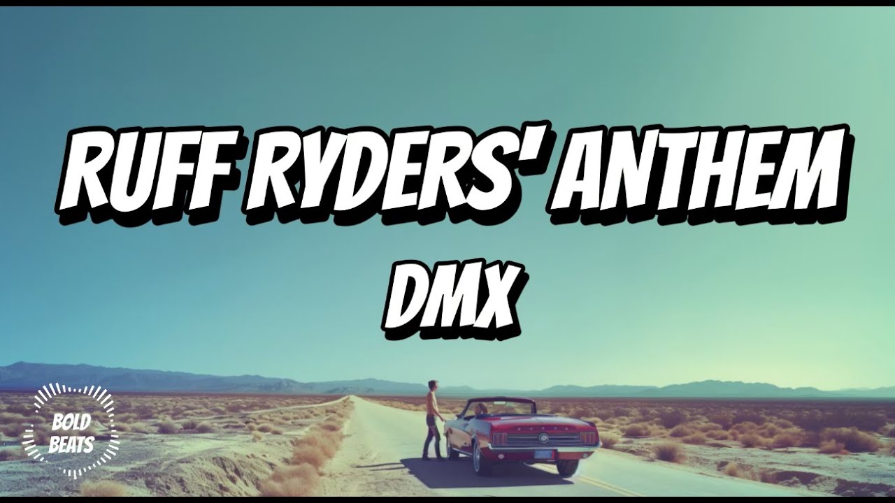 DMX - Ruff Ryders' Anthem (Official Lyrics Video) - YouTube