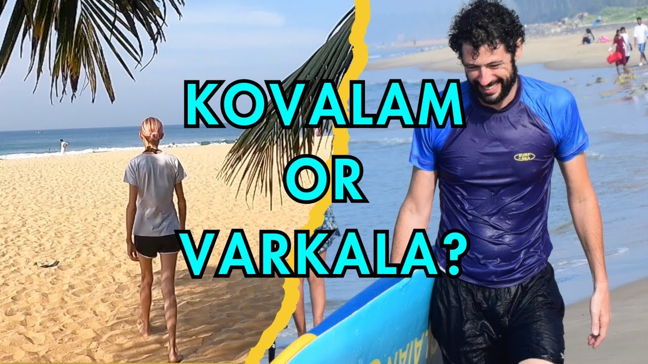 Ep 31: Kerala most beautiful beaches: Kovalam & Varkala - YouTube
