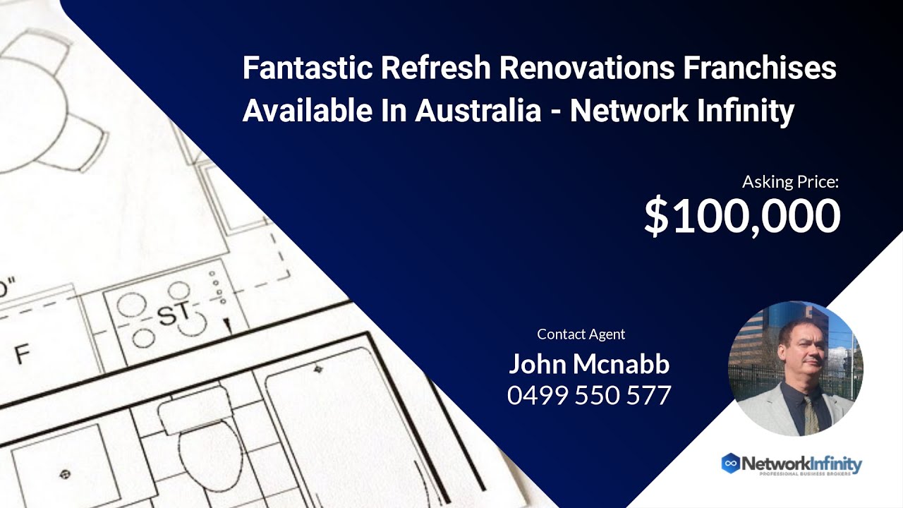 Fantastic Refresh Renovations Franchises Available In Australia ...
