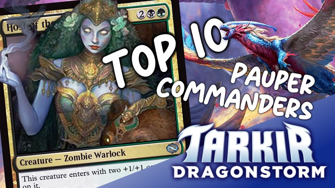 The Best Pauper Commanders from Tarkit: Dragonstorm | Magic: the ...