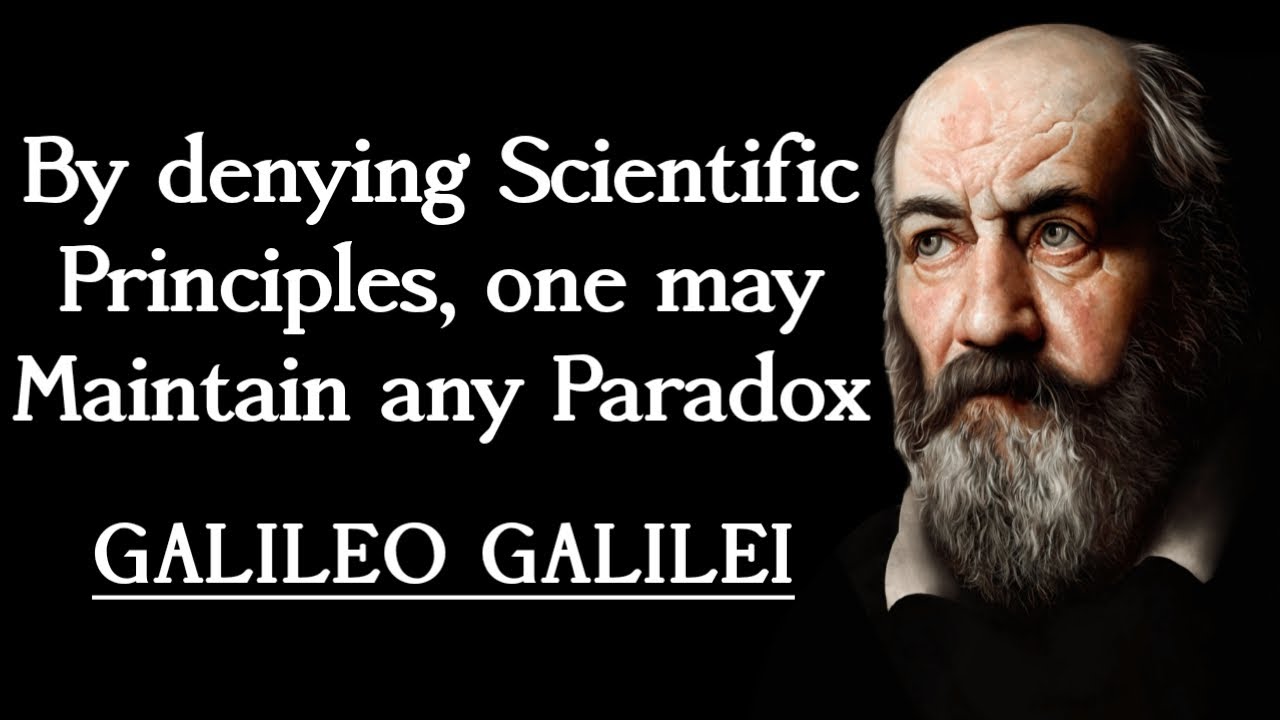 Galileo Galilei Quotes - The Father Of Science - Quotes That are Really ...