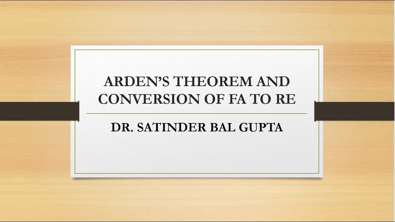 ARDEN's Theorem and Finite Automata TO Regular Expression by Dr. SB ...