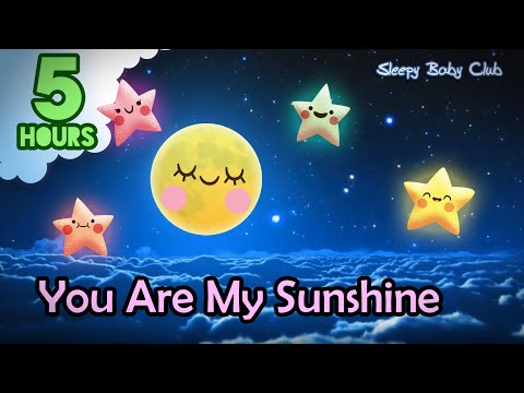 You Are My Sunshine ♫ Traditional Lullaby ❤ Relaxing Music for Babies to Go to Sleep