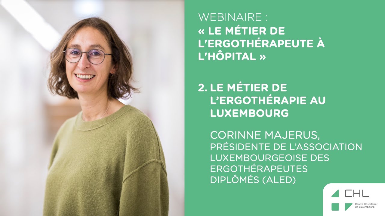 Le métier de l’Ergothérapie au Luxembourg - YouTube