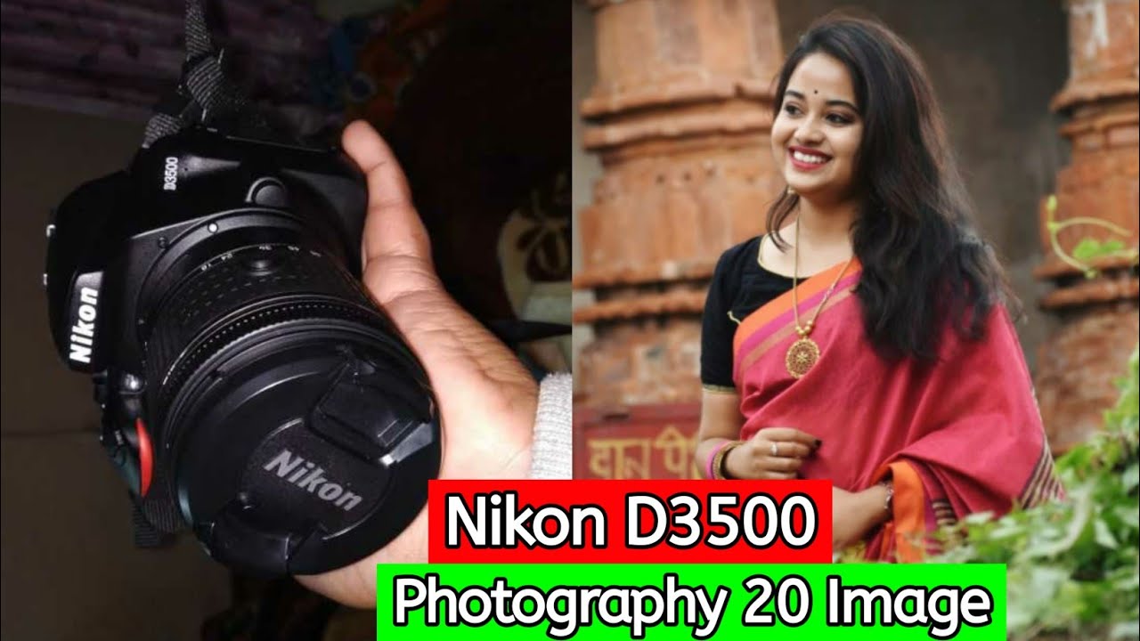 Nikon D3500 Photography 18mm-55mm / DSLR Camera Settings, DSLR Photography Pose 2020 - YouTube