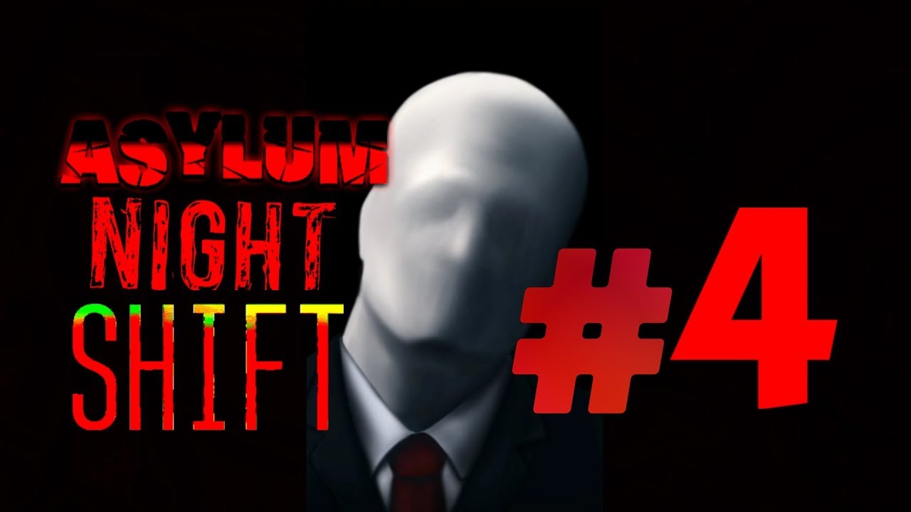 Asylum Night Shift: Slender Man is in this Game! (Faceless Man) - Part ...