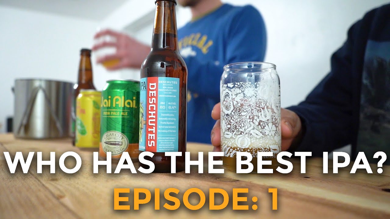Who Has The Best IPA? | Beer Taste Test - YouTube