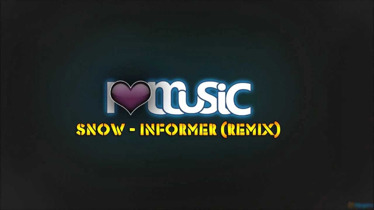 Snow - Informer (Remix) - YouTube
